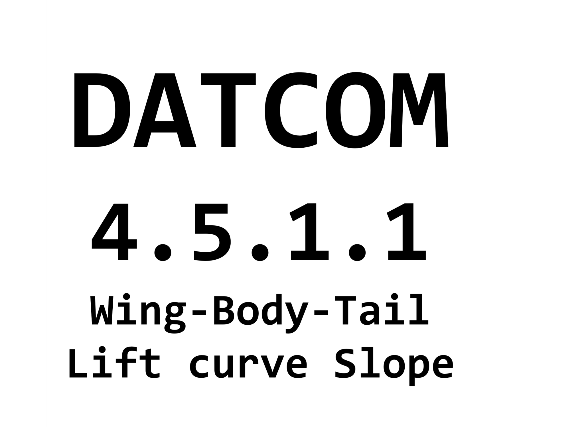 DATCOM 4.5.1.1 翼+胴体+尾翼の揚力傾斜 | mtk_birdman's blog